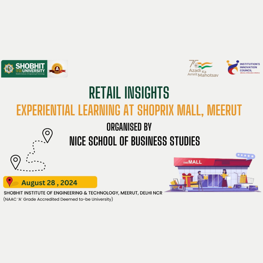 Retail Insights Experiential Learning at Shoprix Mall, Meerut | Shobhit ...